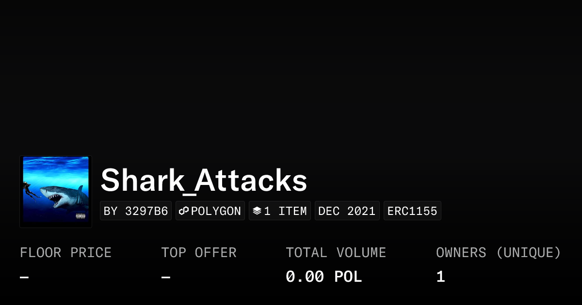 Shark_Attacks - Collection | OpenSea