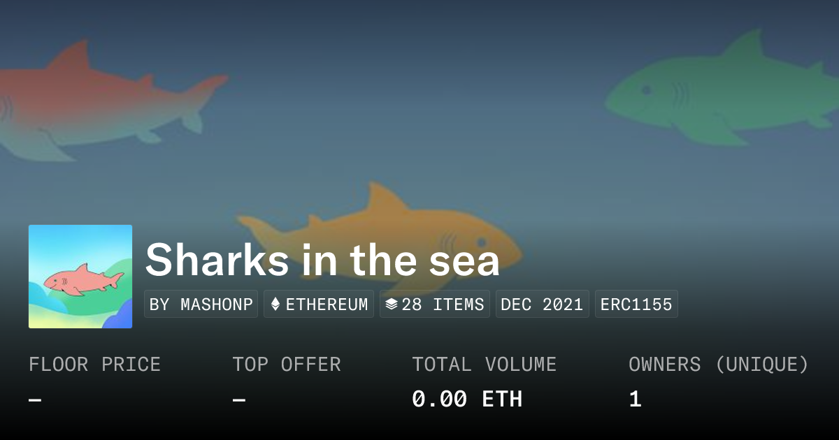 Sharks in the sea - Collection | OpenSea