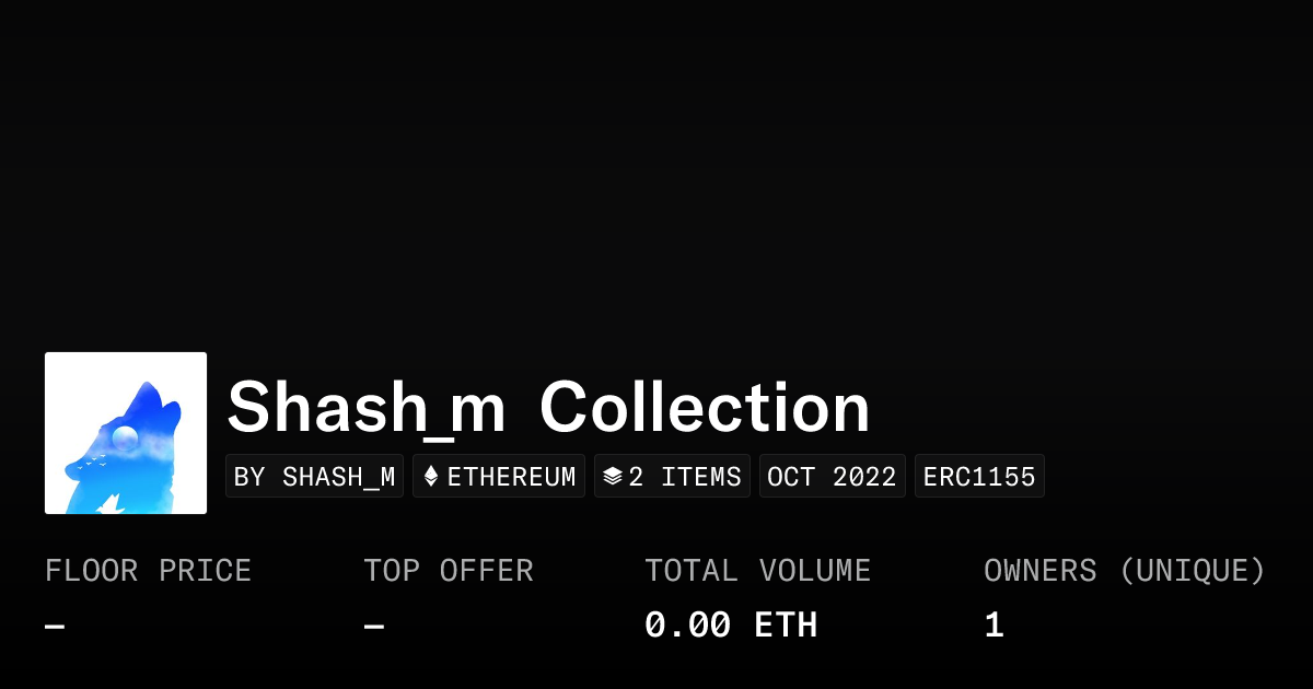 Shash_m Collection - Collection | OpenSea