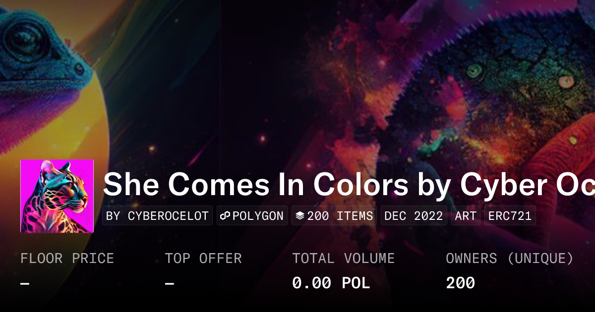 She Comes In Colors by Cyber Ocelot - Collection | OpenSea