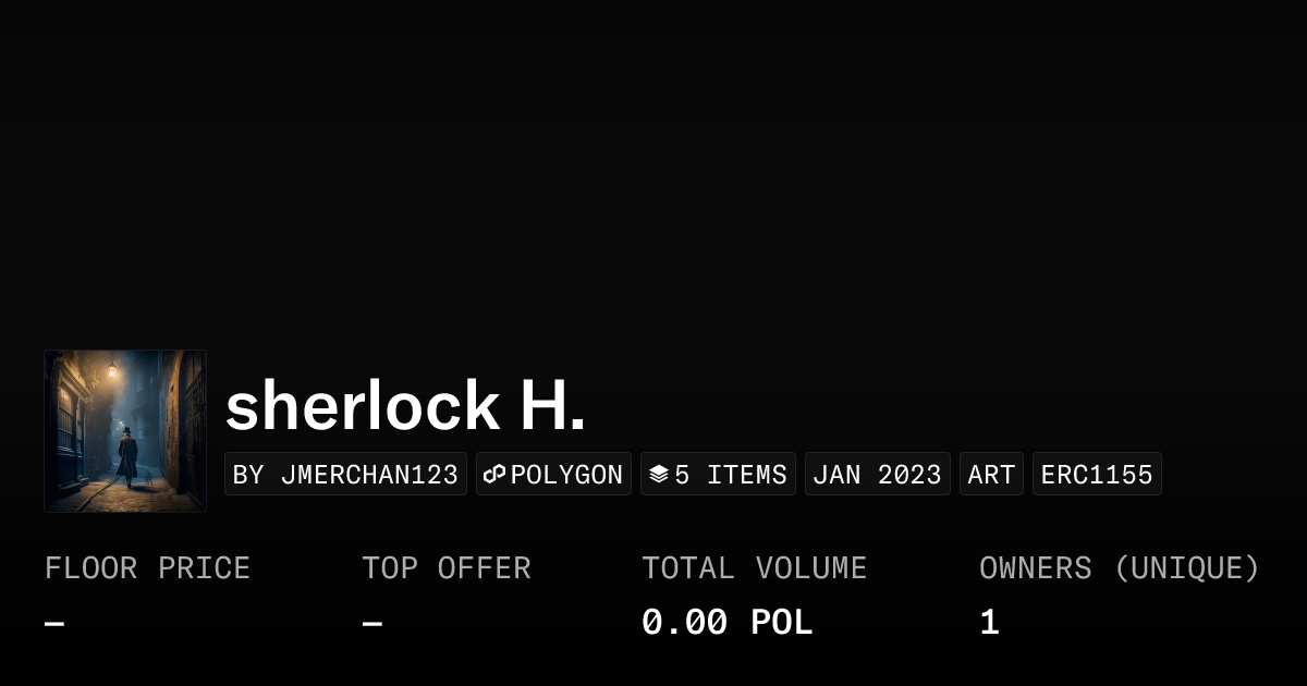 sherlock H. - Collection | OpenSea