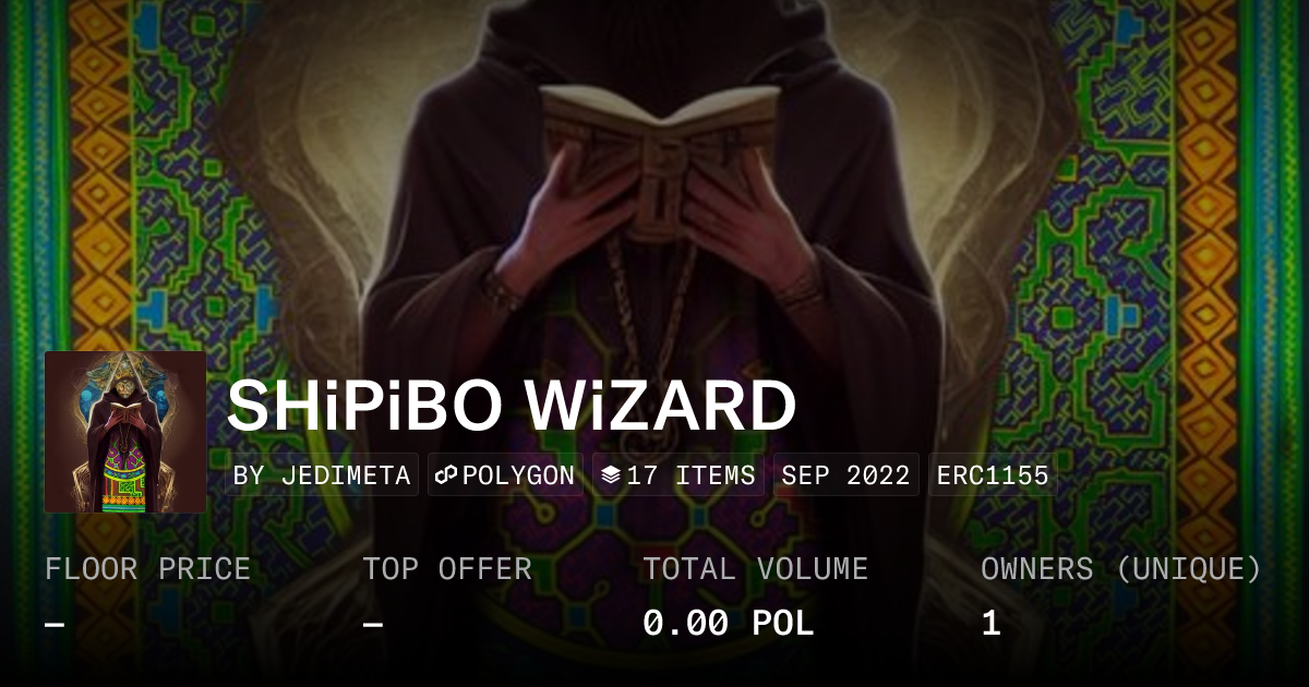 SHiPiBO WiZARD - Collection | OpenSea