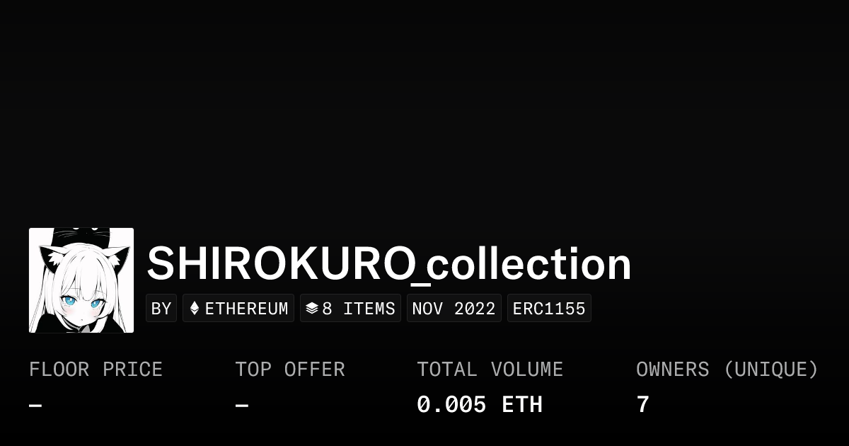 SHIROKURO_collection - Collection | OpenSea
