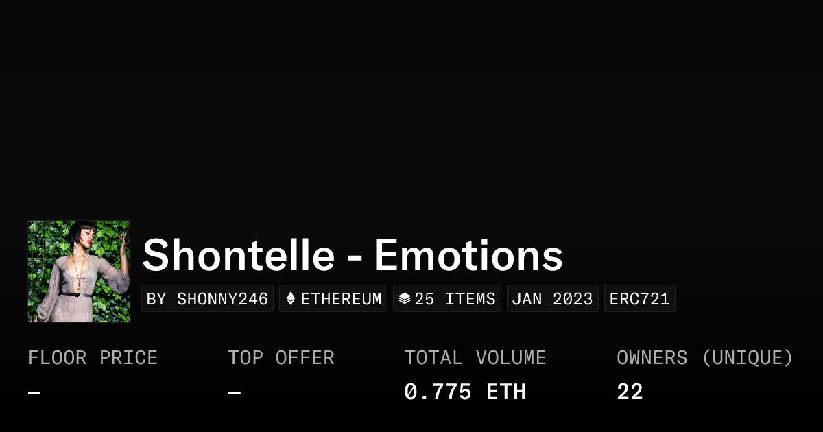 Shontelle - Emotions - Collection | OpenSea