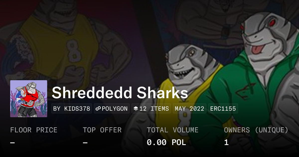 Shreddedd Sharks - Collection | OpenSea