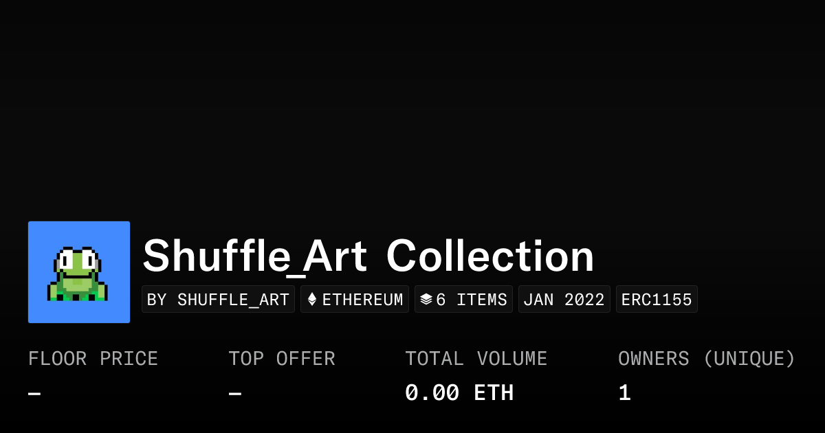 Shuffle_Art Collection - Collection | OpenSea