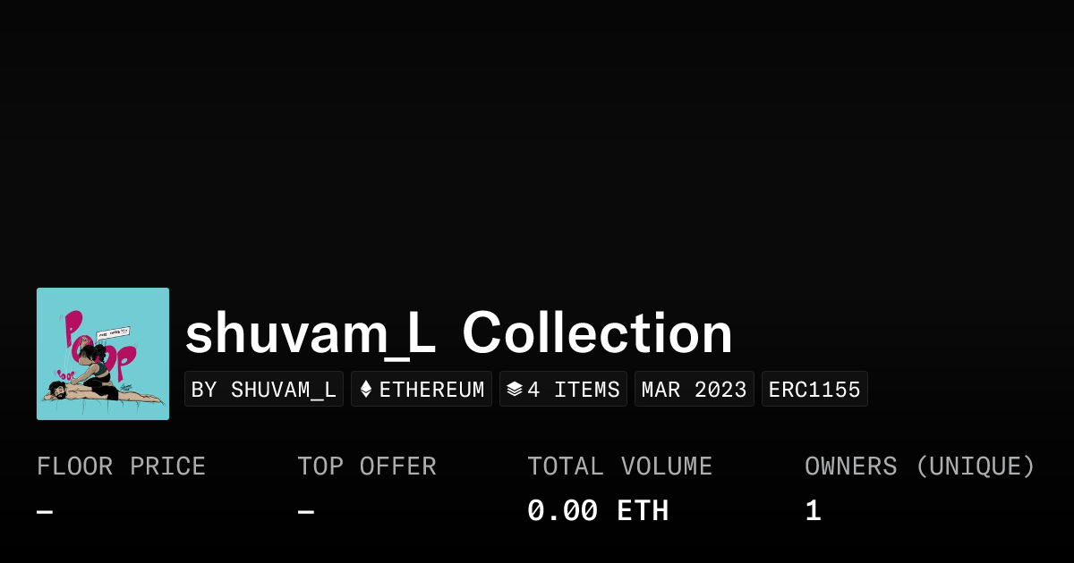 shuvam_L Collection - Collection | OpenSea