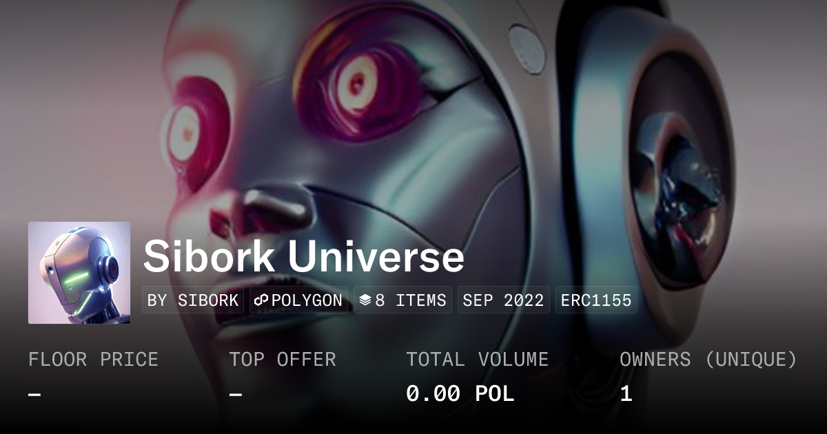 Sibork Universe - Collection | OpenSea
