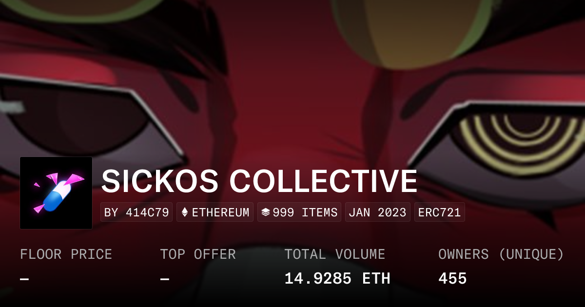 SICKOS COLLECTIVE - Collection | OpenSea
