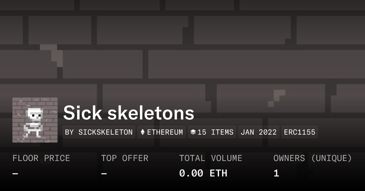 Sick skeletons - Collection | OpenSea