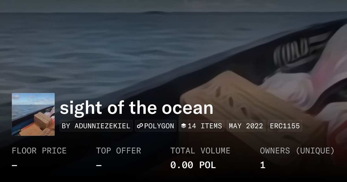 sight of the ocean - Collection | OpenSea