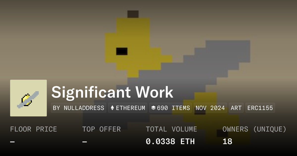 Significant Work - Collection | OpenSea