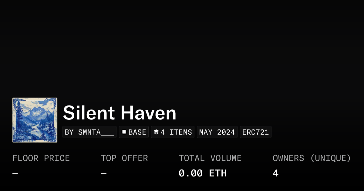 Silent Haven - Collection | OpenSea