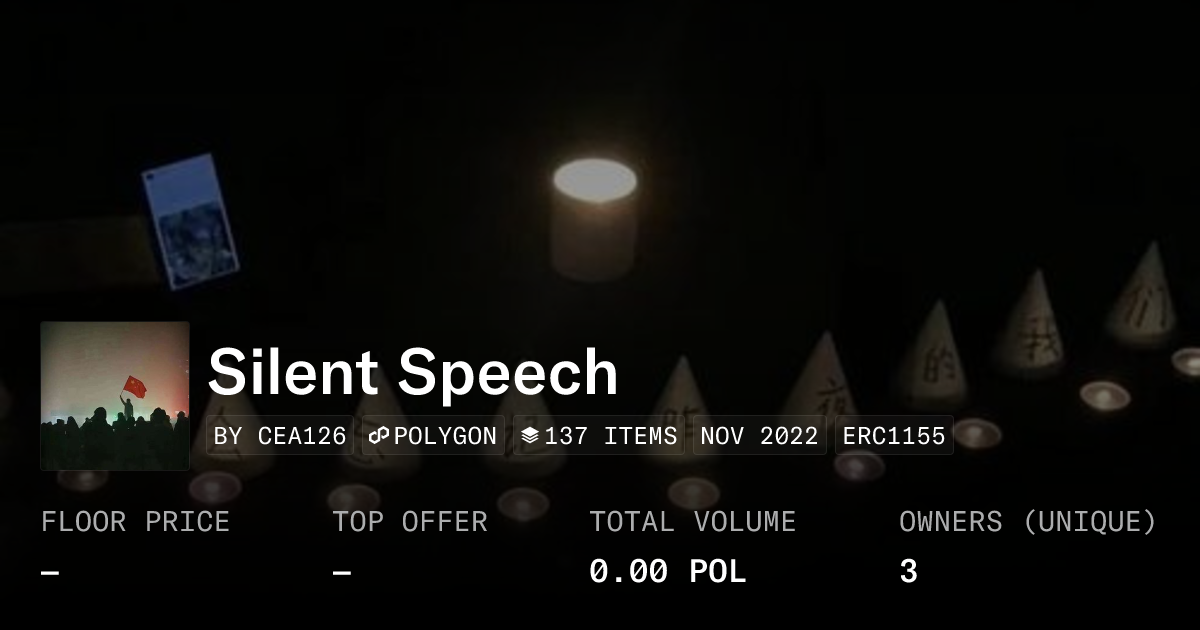 Silent Speech - Collection | OpenSea