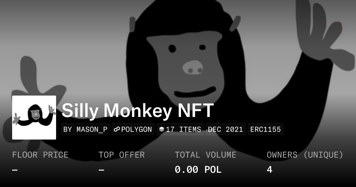 Silly Monkey NFT - Collection | OpenSea