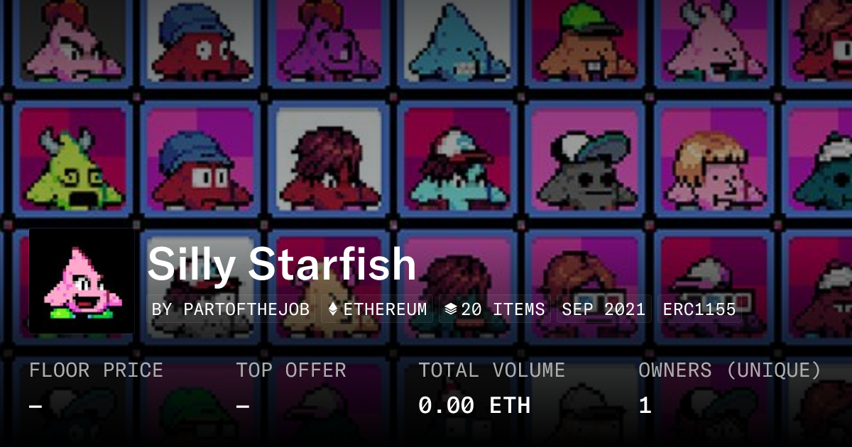 Silly Starfish - Collection | OpenSea