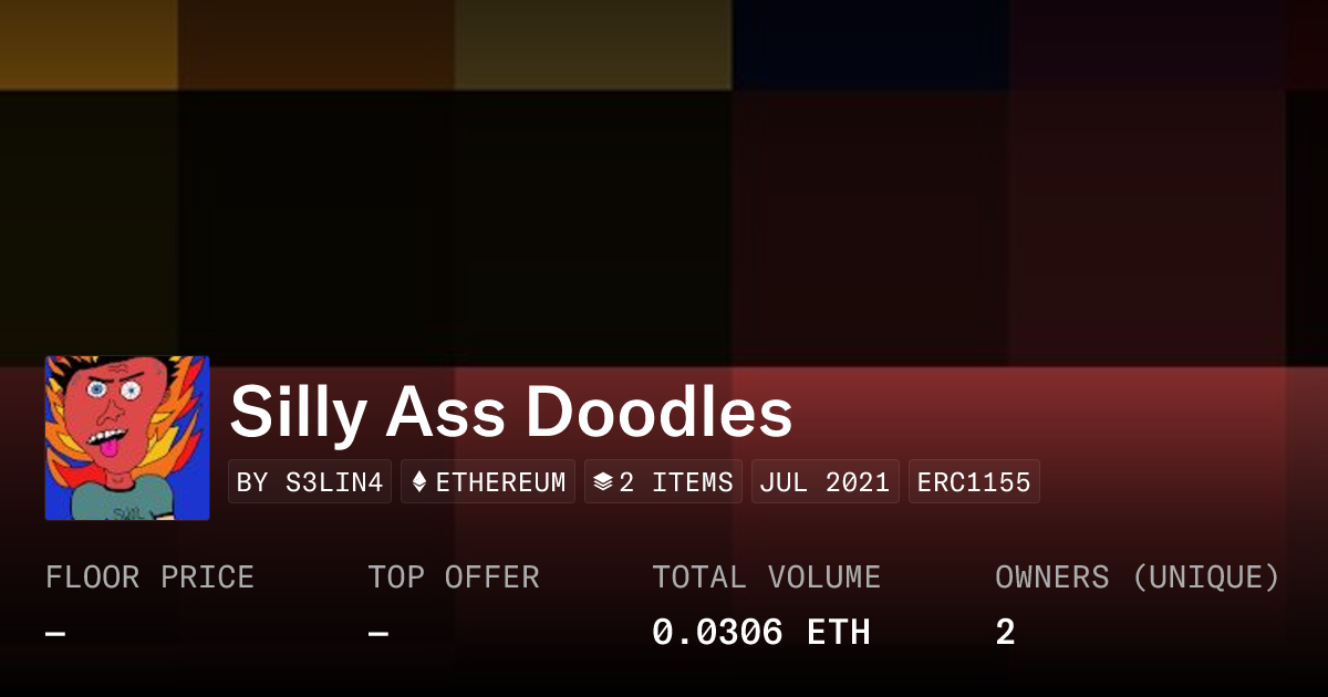 Silly Ass Doodles - Collection | OpenSea