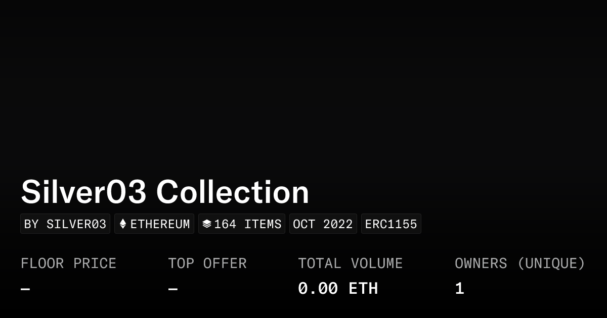 Silver03 Collection - Collection | OpenSea