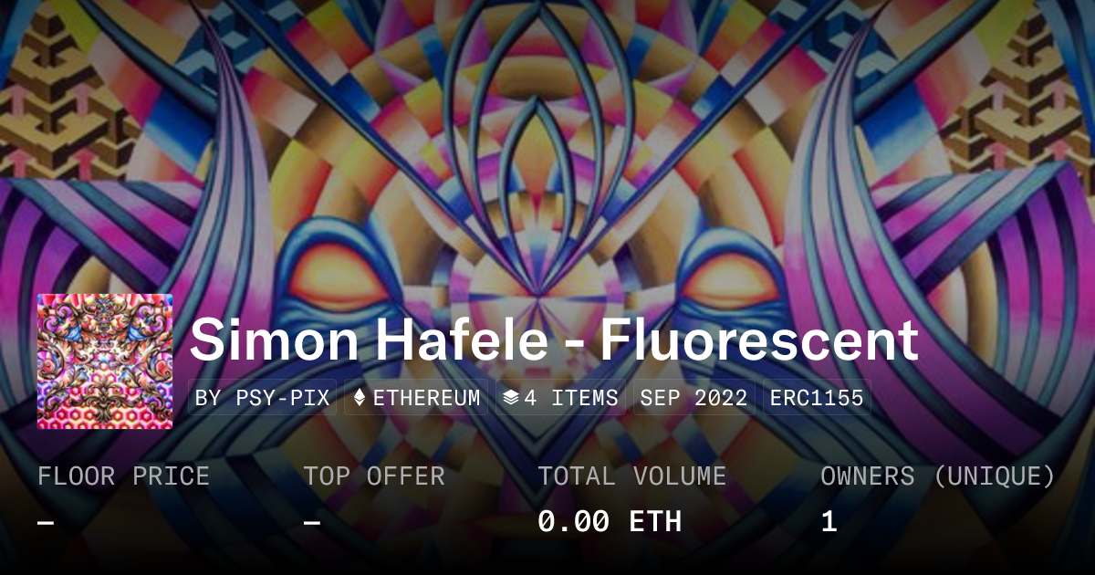 Simon Hafele - Fluorescent - Collection | OpenSea