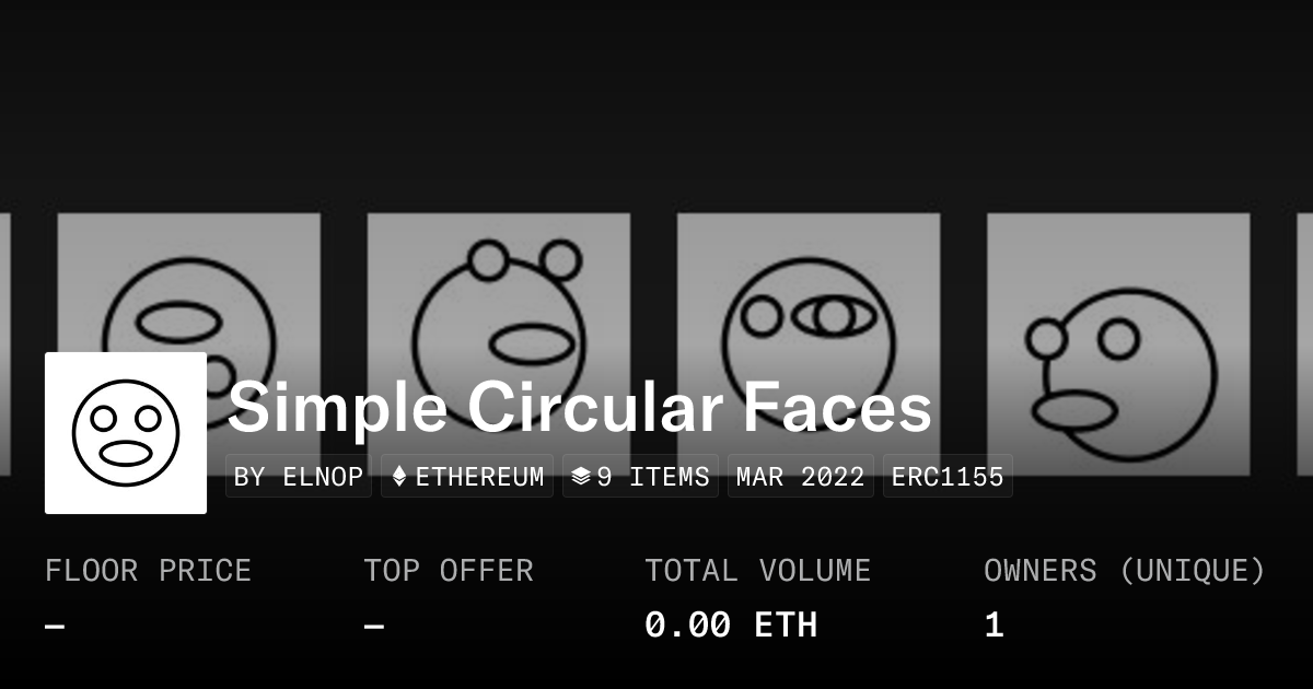 Simple Circular Faces - Collection | OpenSea