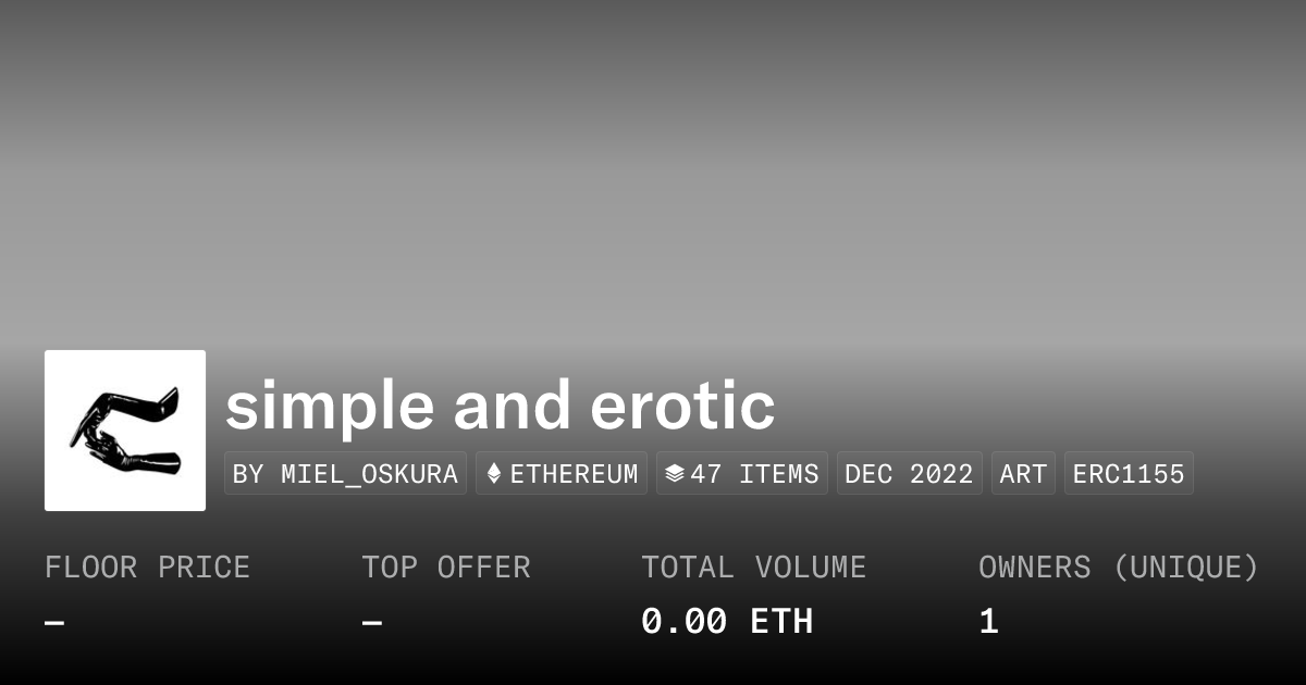 simple and erotic - Collection | OpenSea