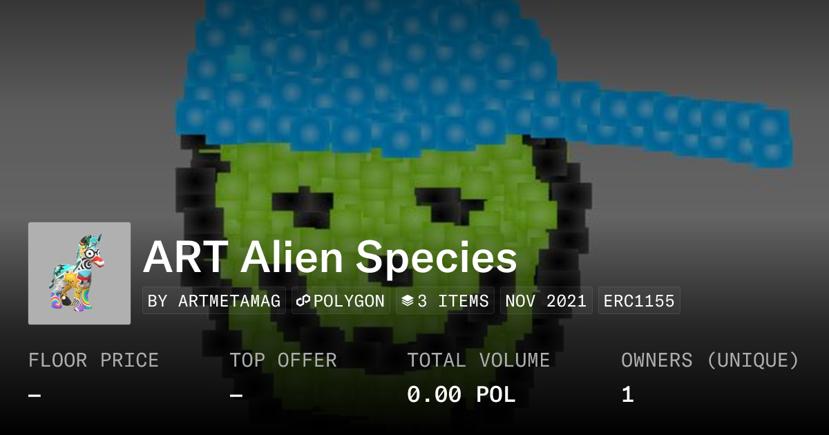 ART Alien Species - Collection | OpenSea