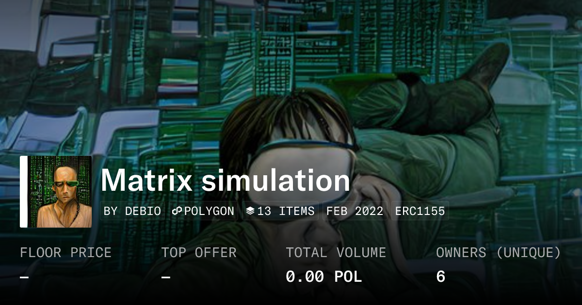 Matrix simulation - Collection | OpenSea