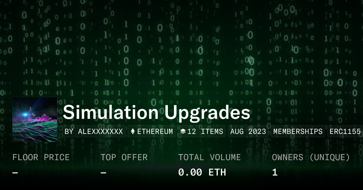 Simulation Upgrades - Collection | OpenSea