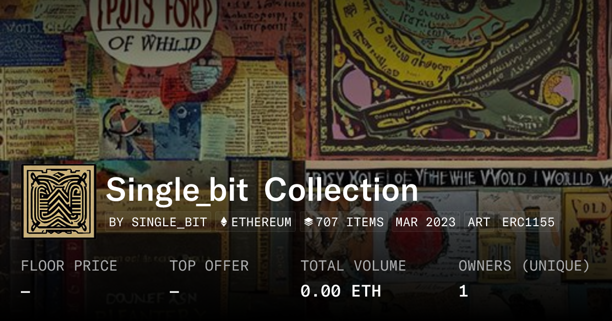 Single_bit Collection - Collection | OpenSea