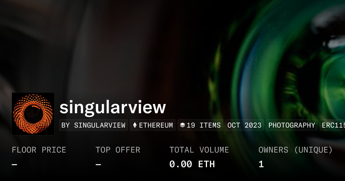 singularview - Collection | OpenSea