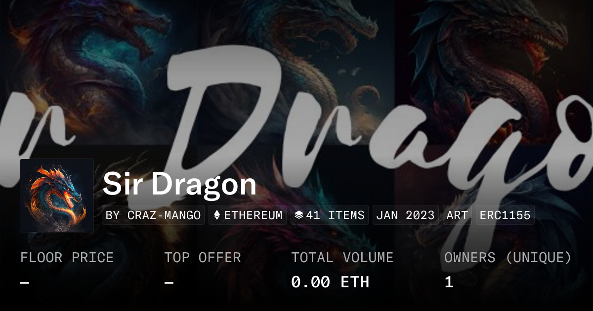 Sir Dragon - Collection | OpenSea