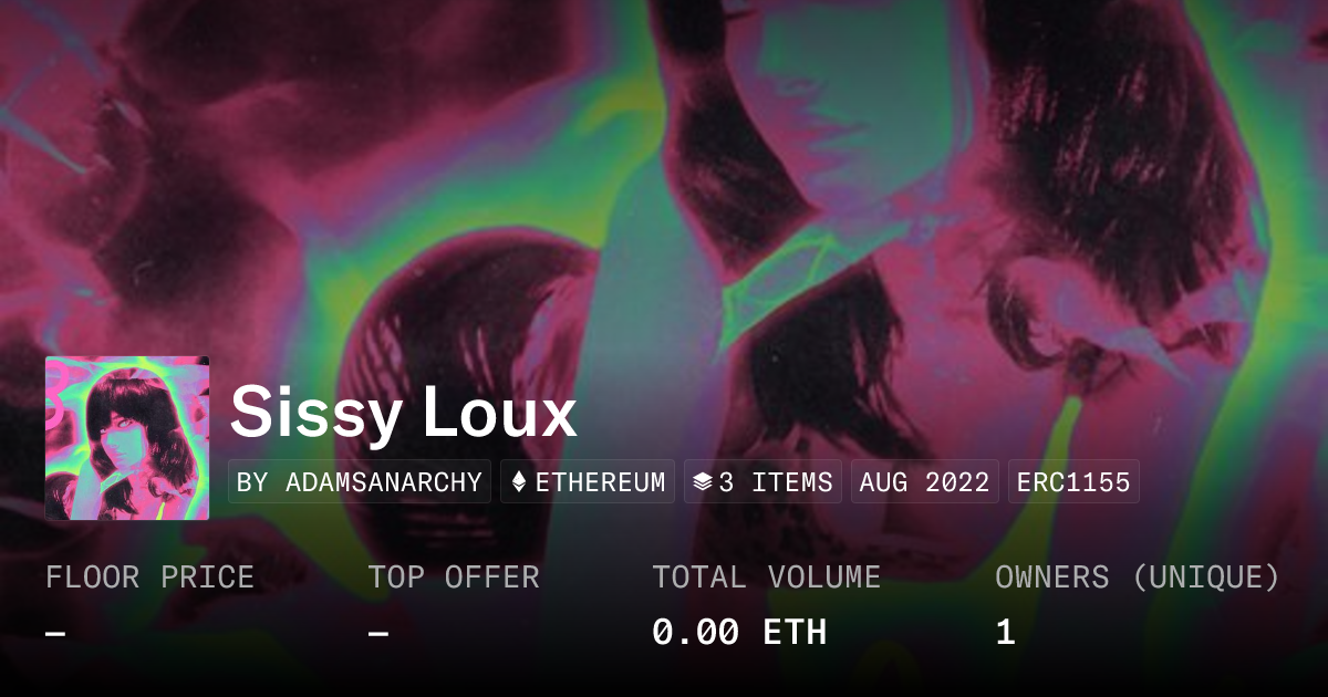 Sissy Loux - Collection | OpenSea