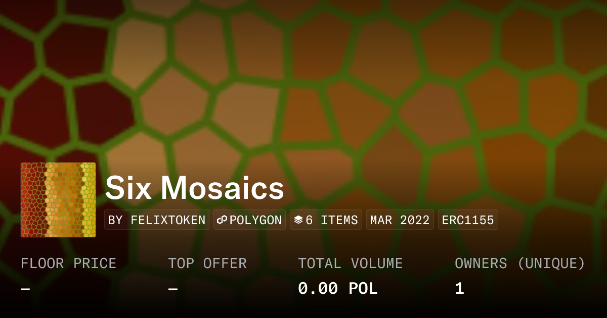Six Mosaics - Collection | OpenSea