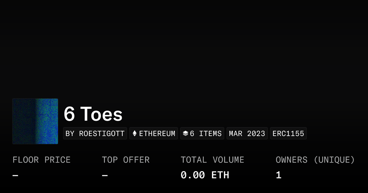 6 Toes - Collection | OpenSea