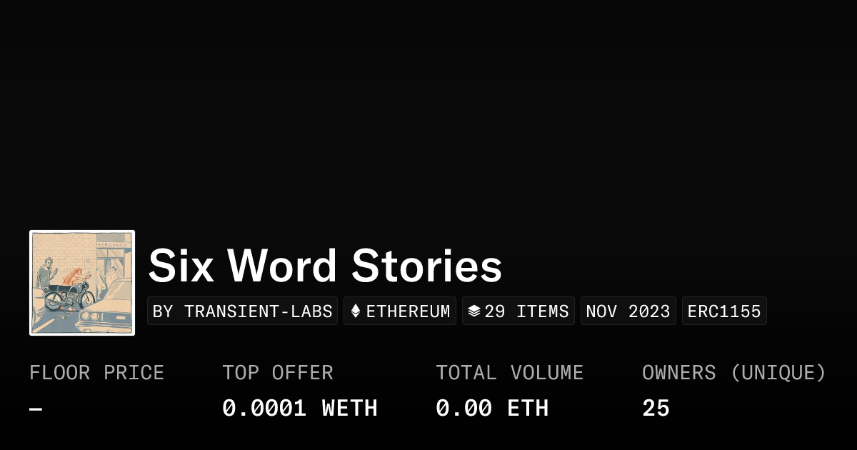 Six Word Stories - Collection | OpenSea