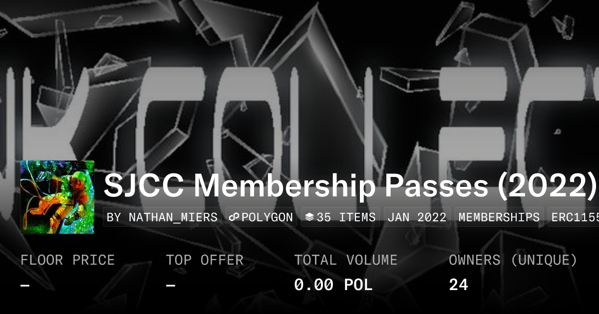 SJCC Membership Passes (2022) - Collection | OpenSea