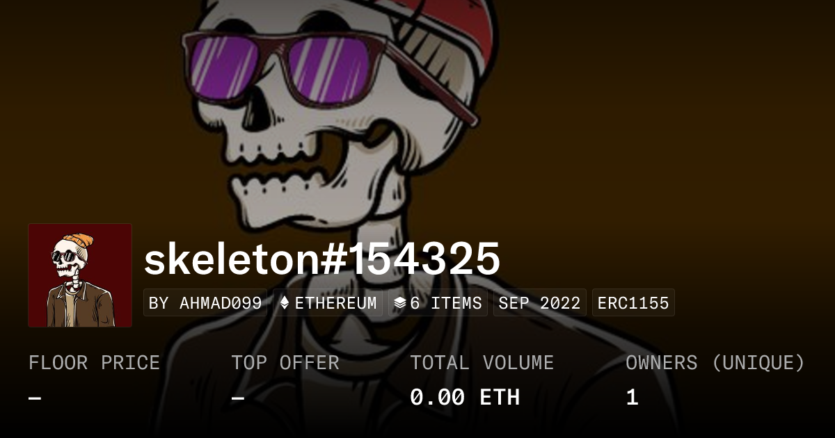 skeleton#154325 - Collection | OpenSea