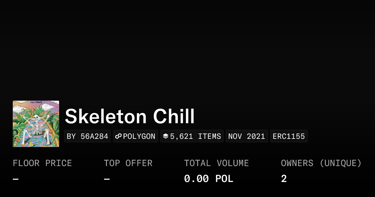 Skeleton Chill - Collection | OpenSea