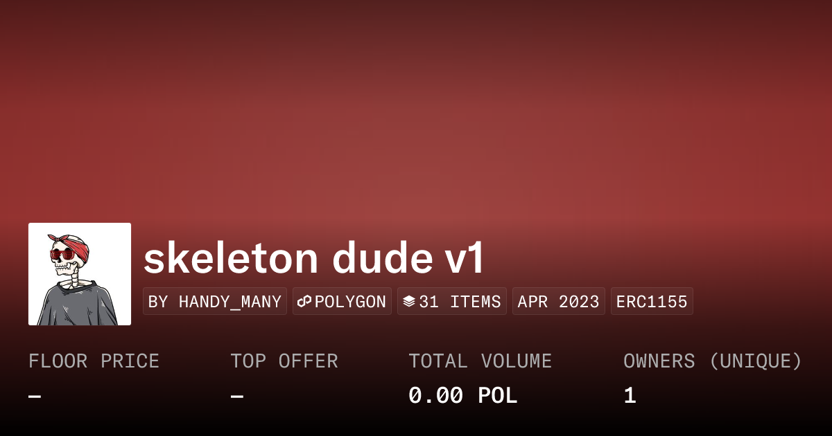 skeleton dude v1 - Collection | OpenSea