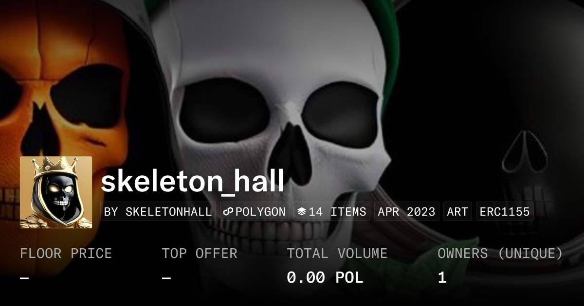 skeleton_hall - Collection | OpenSea