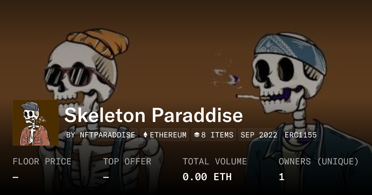 Skeleton Paraddise - Collection | OpenSea
