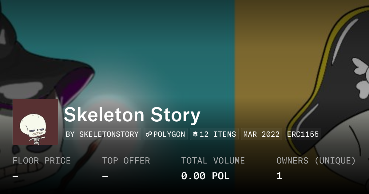 Skeleton Story - Collection | OpenSea
