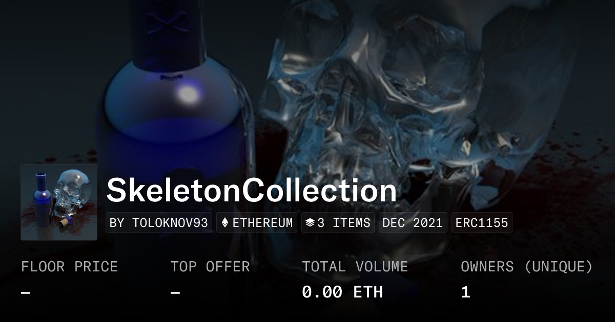 SkeletonCollection - Collection | OpenSea
