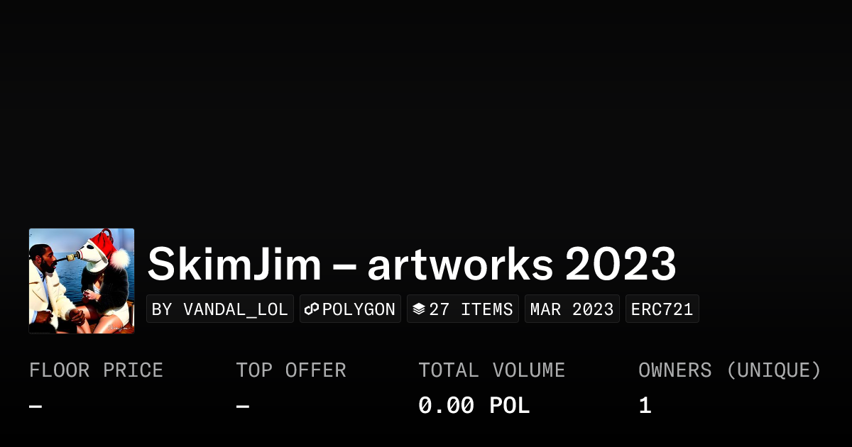 SkimJim – artworks 2023 - Collection | OpenSea