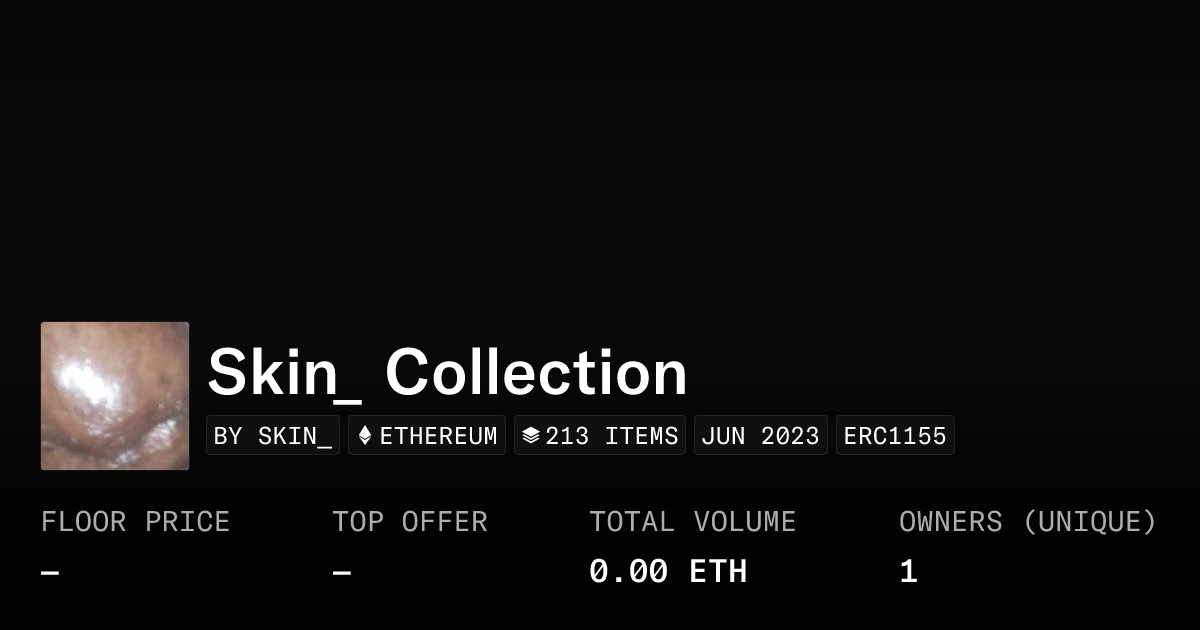 Skin_ Collection - Collection | OpenSea
