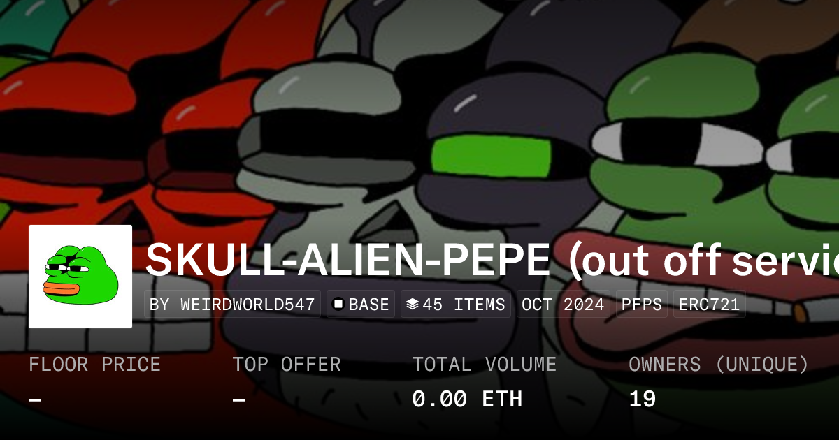 SKULL-ALIEN-PEPE (out off service) - Collection | OpenSea
