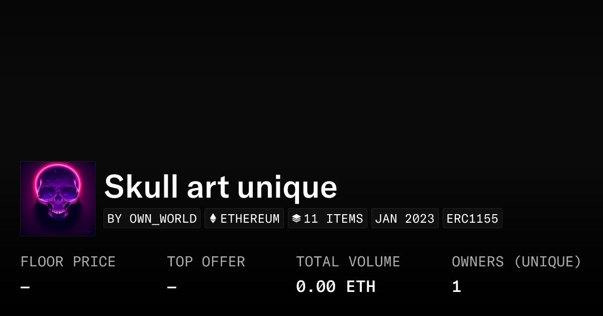 Skull art unique - Collection | OpenSea