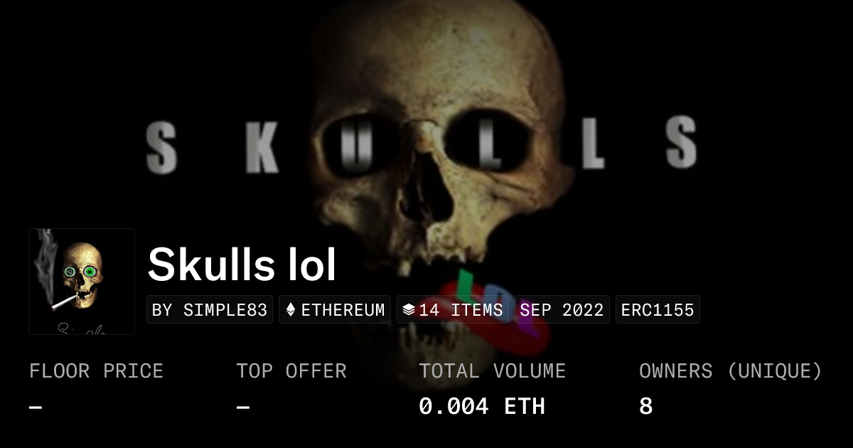Skulls lol - Collection | OpenSea