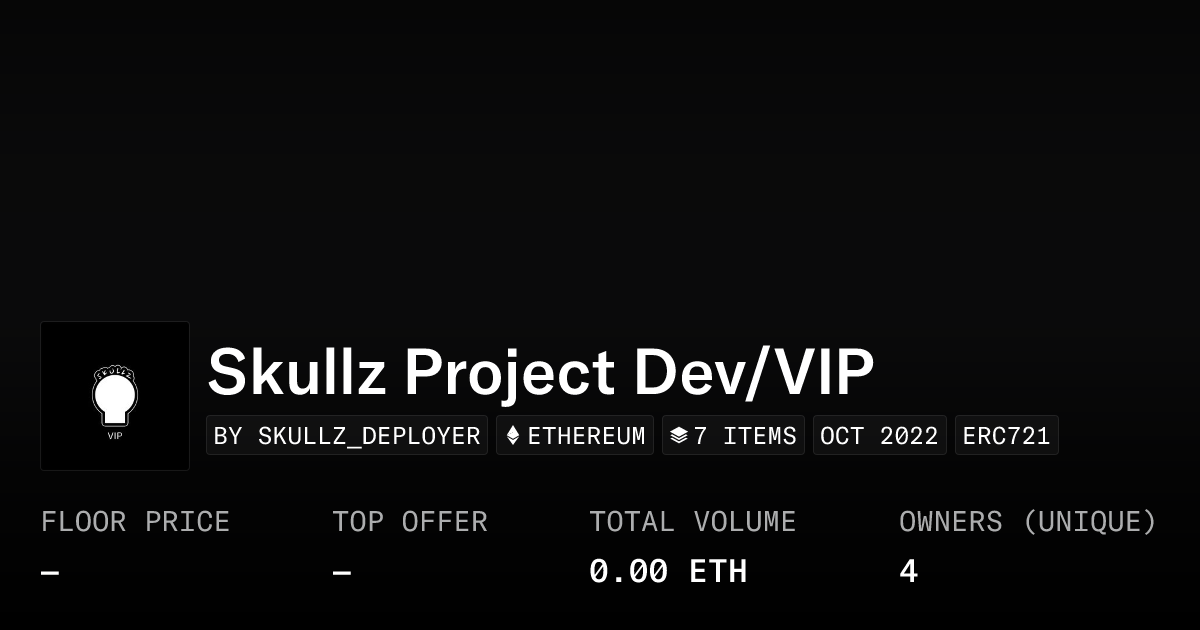 Skullz Project Dev/VIP - Collection | OpenSea