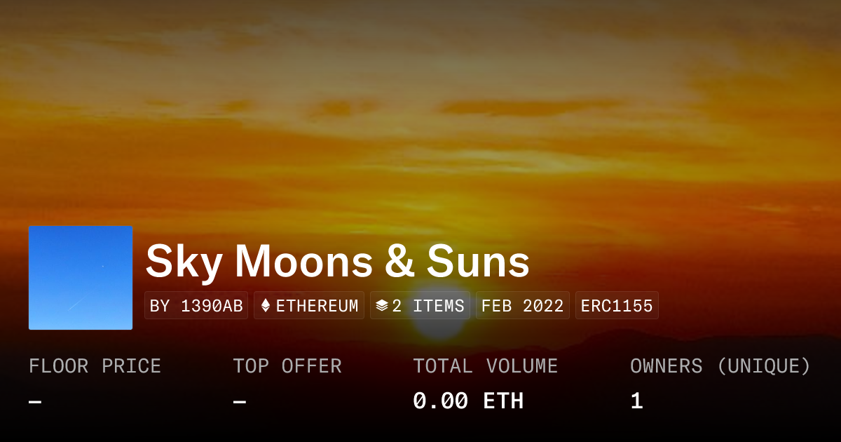 Sky Moons & Suns - Collection | OpenSea